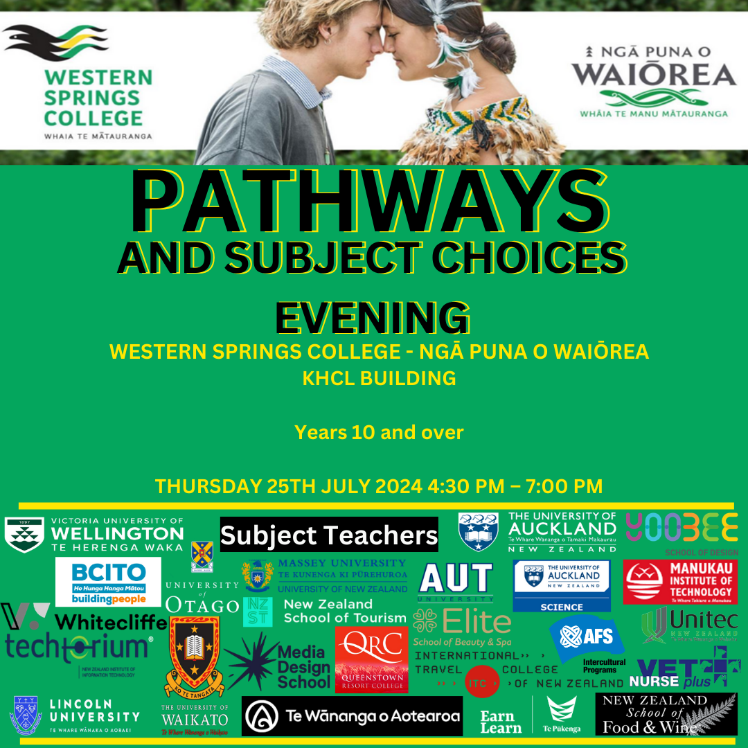 Pathways & Subject Choices Evening – 25th July – Ngā Puna O Waiōrea